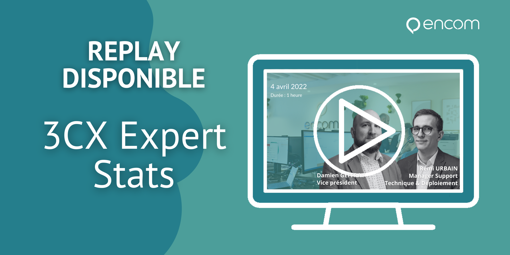 Webinaire "3CX Expert Stats" - Encom